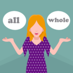 All VS whole: Aprende la diferencia | Cambridge Blog