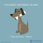 Qué es el cockney rhyming slang | Cambridge Blog